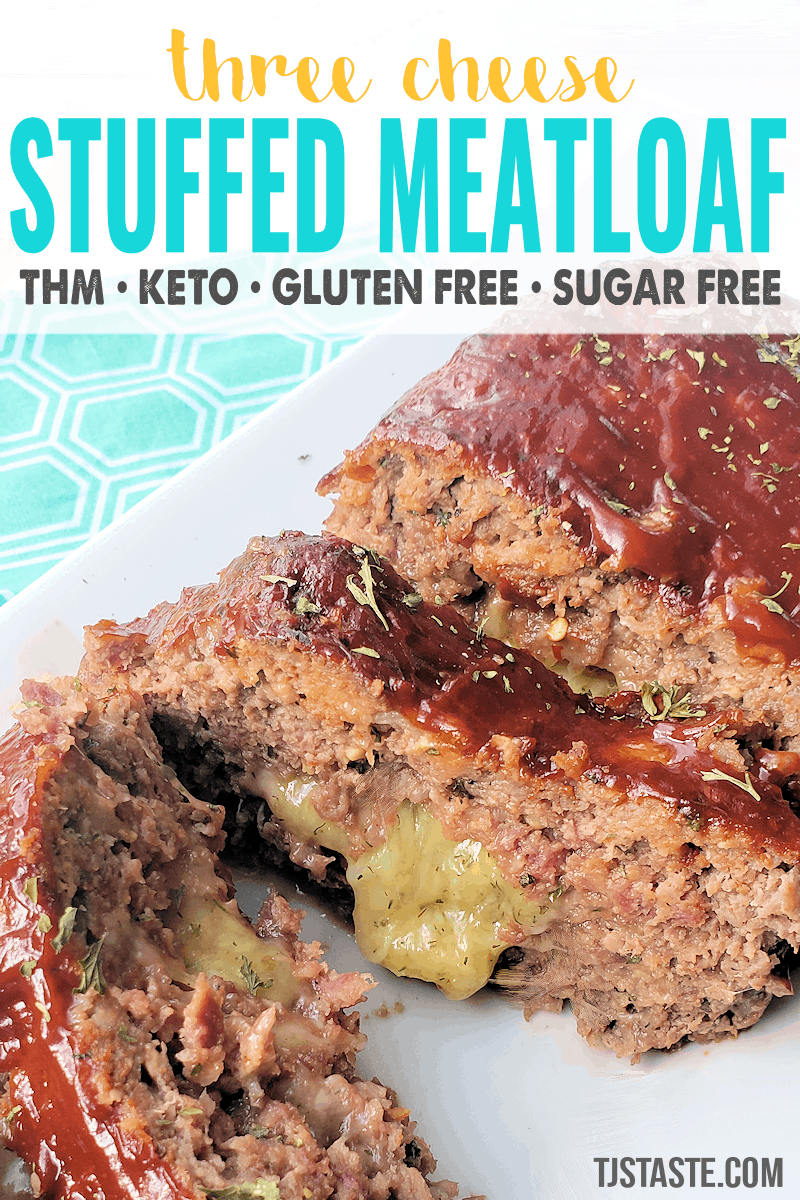 Three Cheese Stuffed Meatloaf • TJ's Taste • THM • Keto • Low Carb • GF